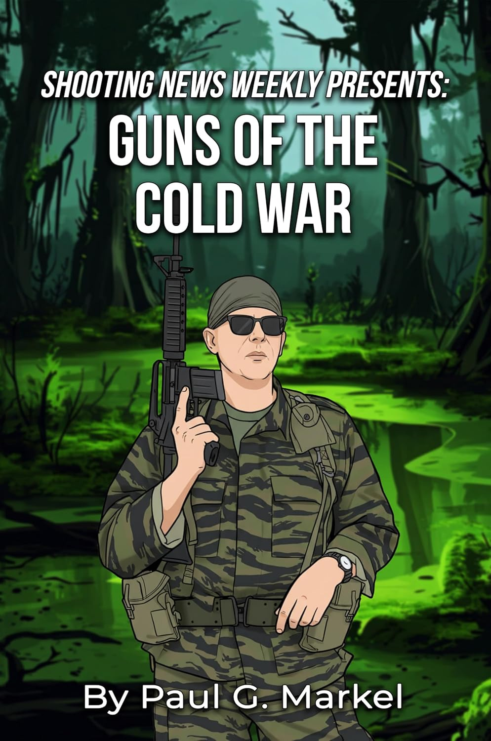 Cyber Monday: Shooting News Weekly and Paul Markel’s ‘Guns of the Cold ...