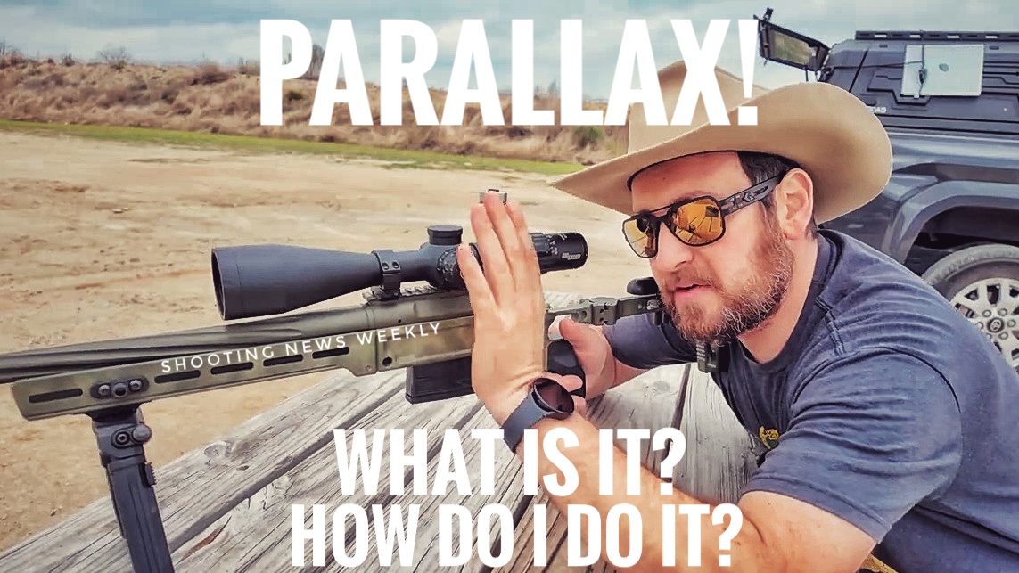 Get This Wrong and Miss Your Shot: Parallax Adjustment [VIDEO ...