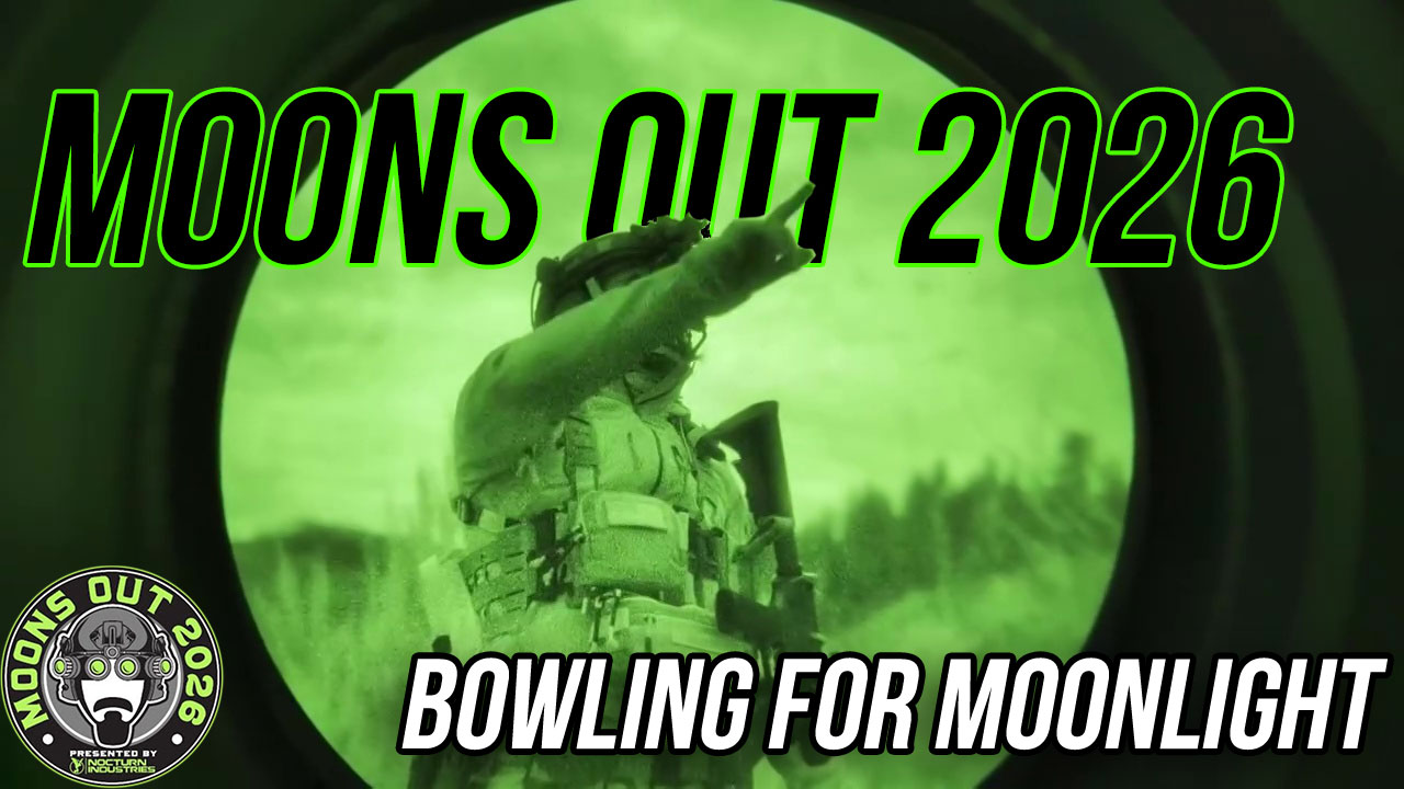 Bowling for Moonlight: Shooting Moons Out 2026 Night Vision Match